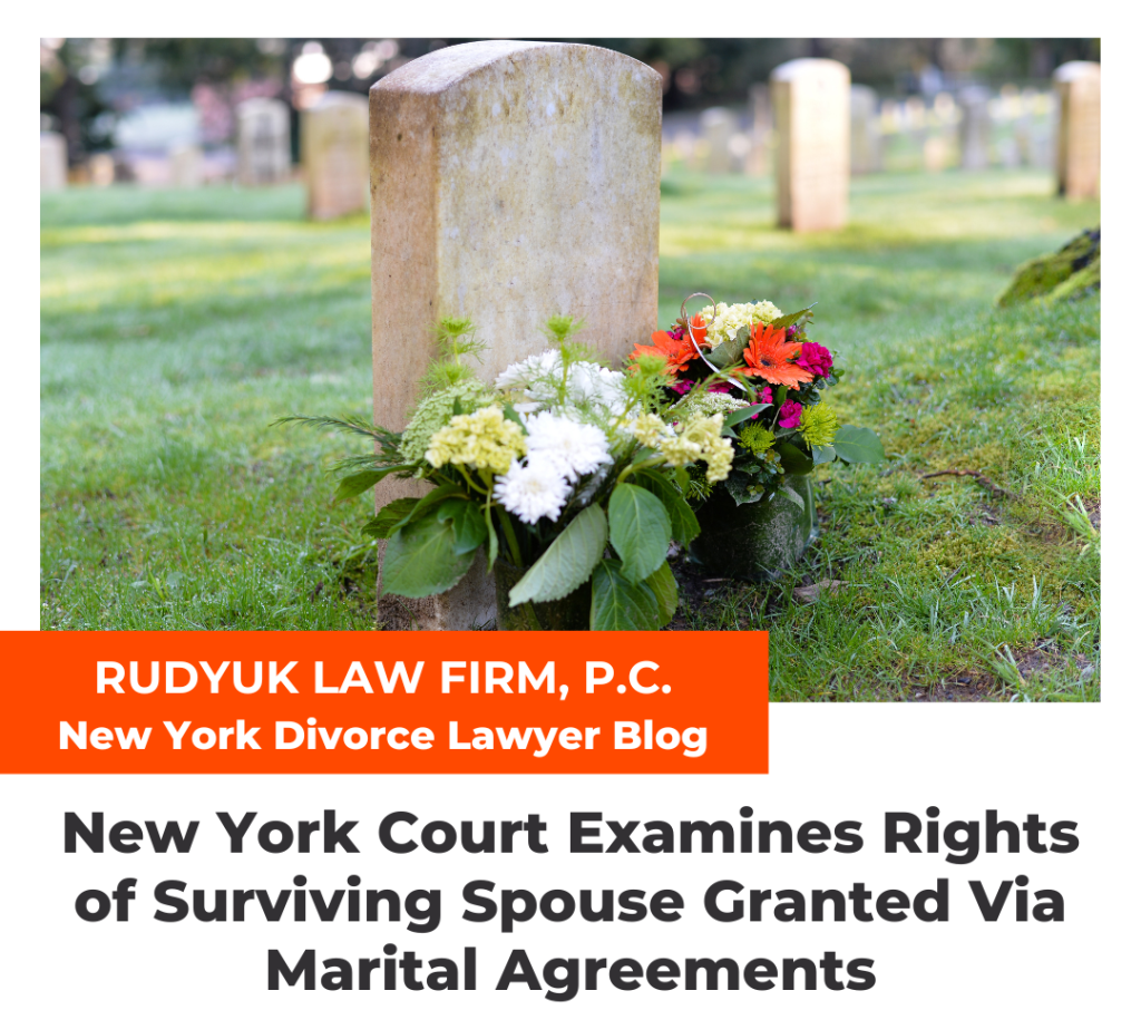 New York Court Examines Rights of Surviving Spouse Granted Via Marital ...